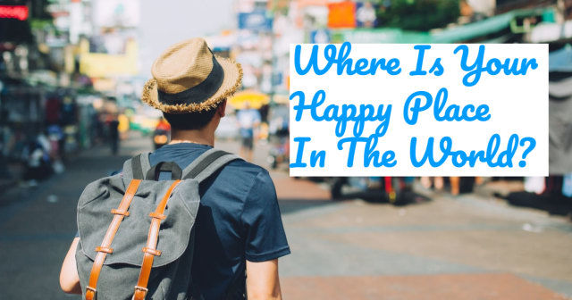 Where Is Your Happy Place In The World? | Playbuzz